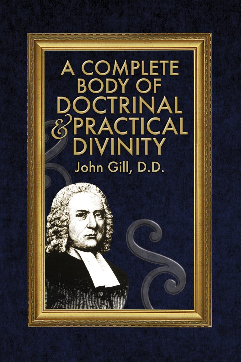 A Complete Body Of Doctrinal and Practical Divinity: or A System Of ...